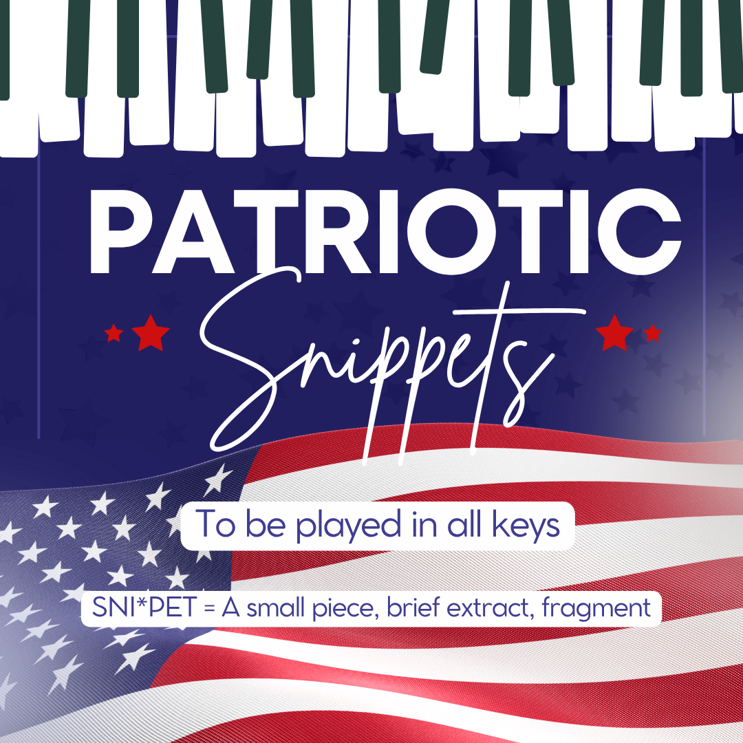 Patriotic Snippets – The Practice Shoppe